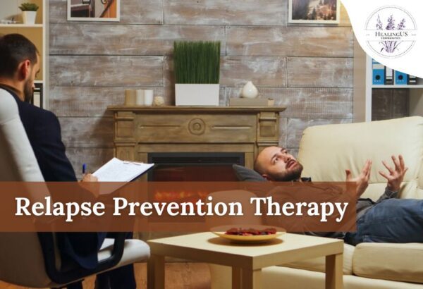Best Relapse Prevention Therapy Strategies By Experts