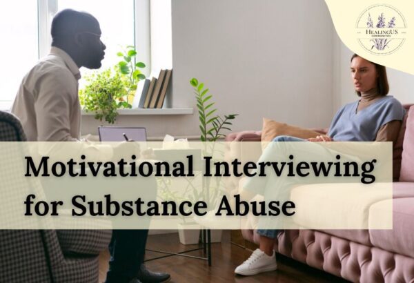 Motivational Interviewing for Substance Use Disorders