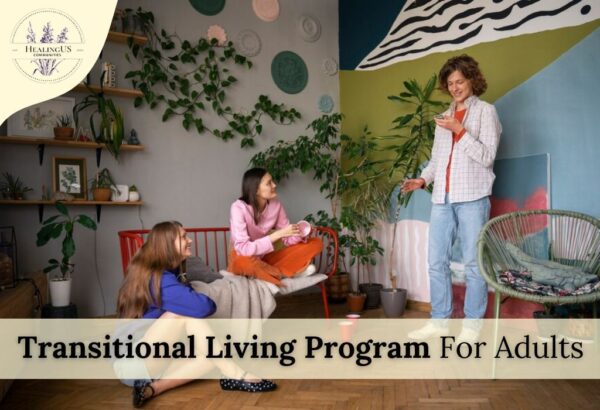 Transitional Living Program for Adults | Empowering Independence