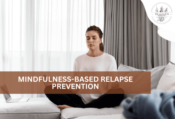 Mindfulness-Based Relapse Prevention: Stay On Track
